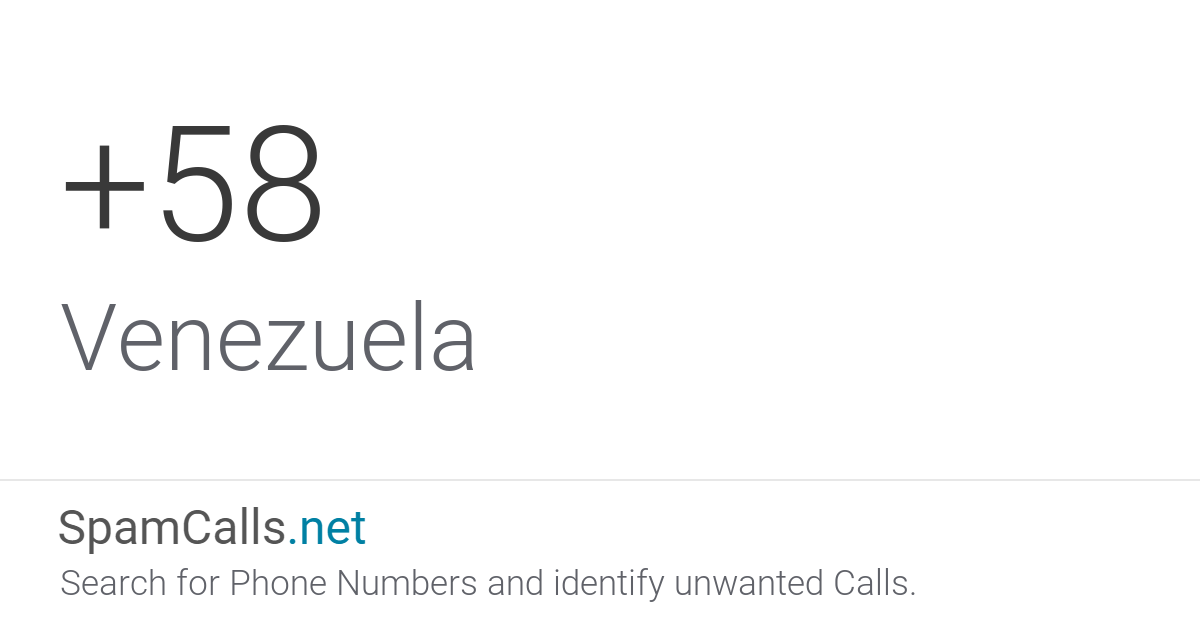 Country Code +58: Phone Calls from Venezuela